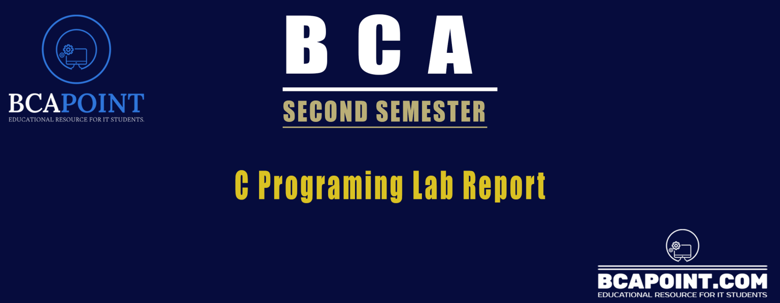 BCA Second Semester C Programming lab report 2023 - BCA NOTES : BCAPOINT