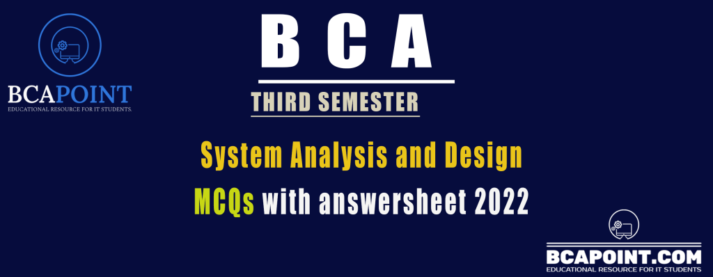 BCA third semester System Analysis and Design(SAD) MCQs with answerkey ...